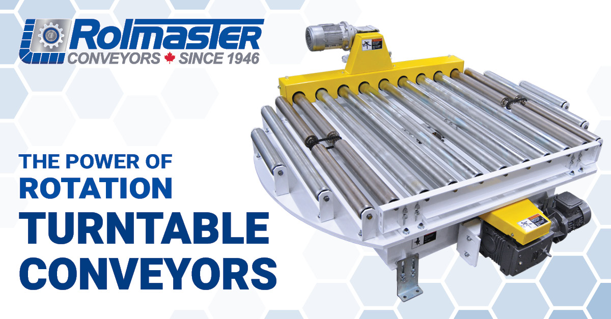 Turntable Conveyors - Rolmaster Conveyors